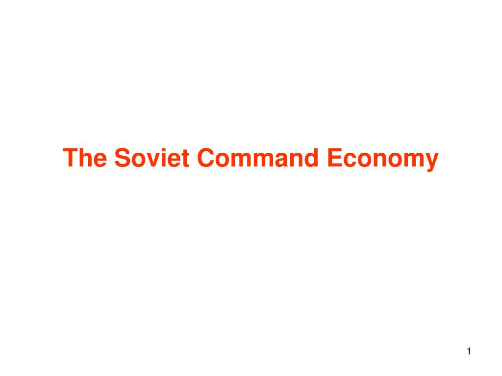 PPT - The Soviet Command Economy PowerPoint Presentation, free download ...