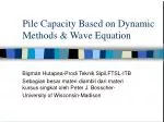PPT - PILE DRIVING BY WAVE MECHANICS PowerPoint Presentation, free ...