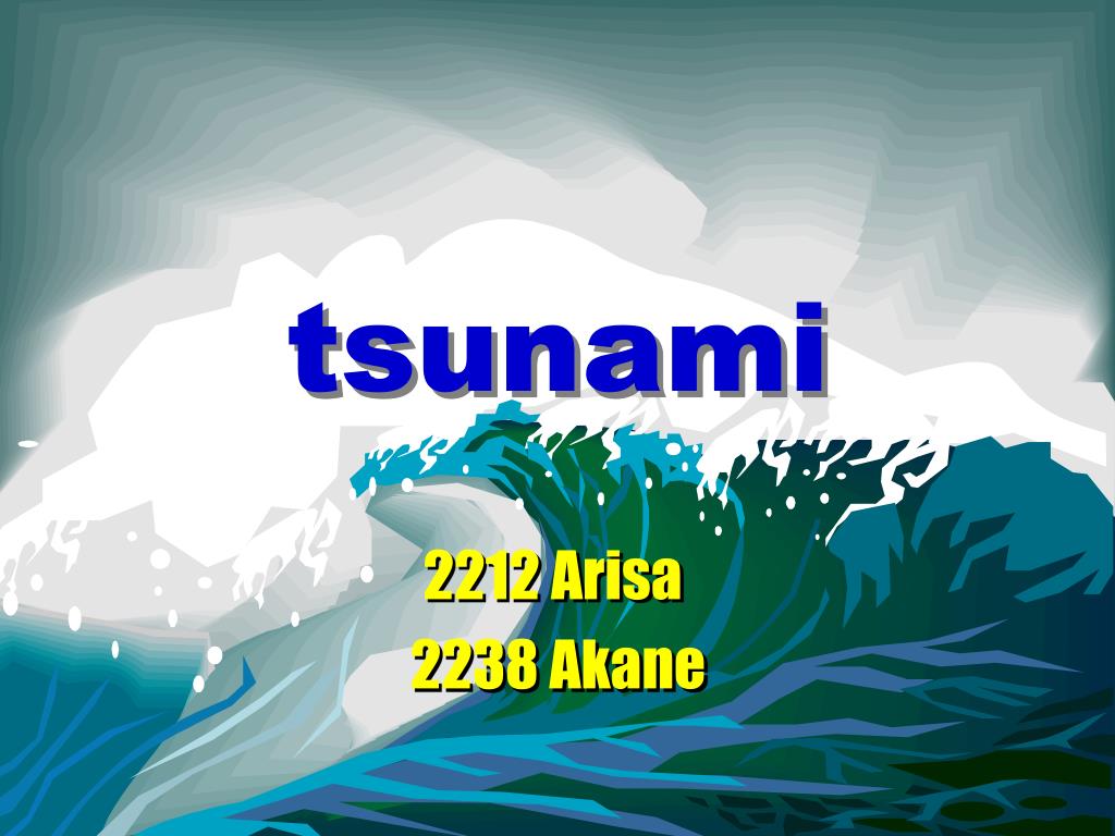PPT - tsunami PowerPoint Presentation, free download - ID:4129772