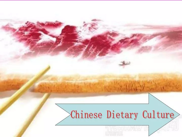 PPT - Chinese Dietary Culture PowerPoint Presentation, free download ...