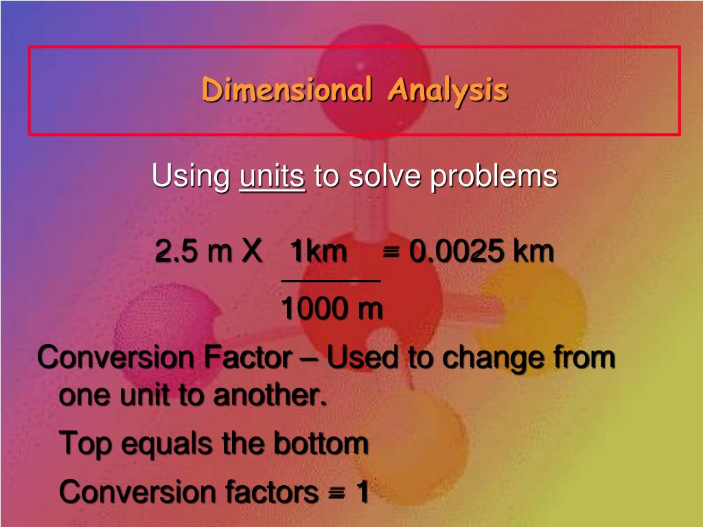 PPT - Dimensional Analysis PowerPoint Presentation, free download - ID ...