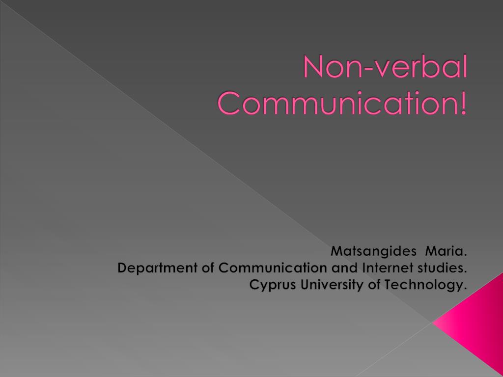 PPT - Non-verbal Communication! PowerPoint Presentation, free download ...