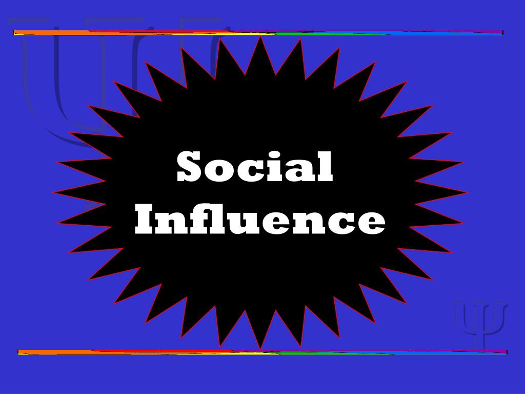 PPT - Social Influence PowerPoint Presentation, free download - ID:4132518