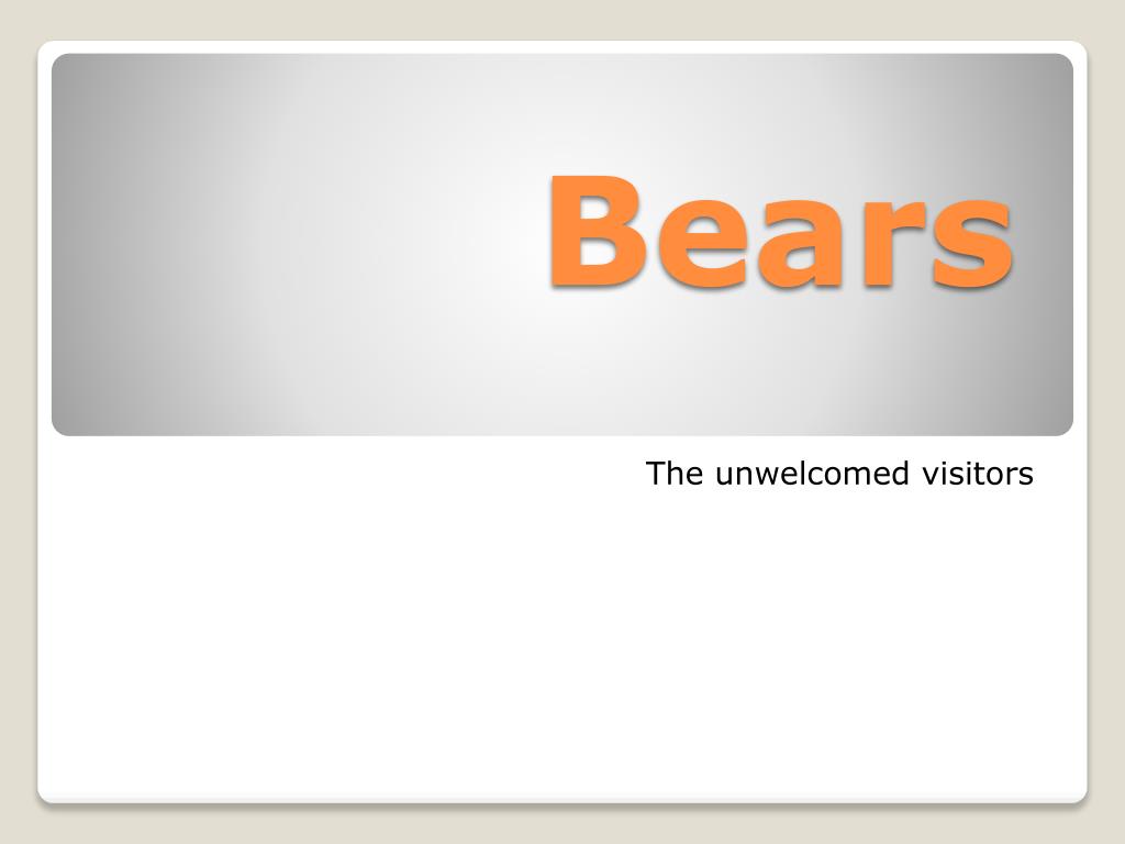 PPT - Bears PowerPoint Presentation, free download - ID:4132638