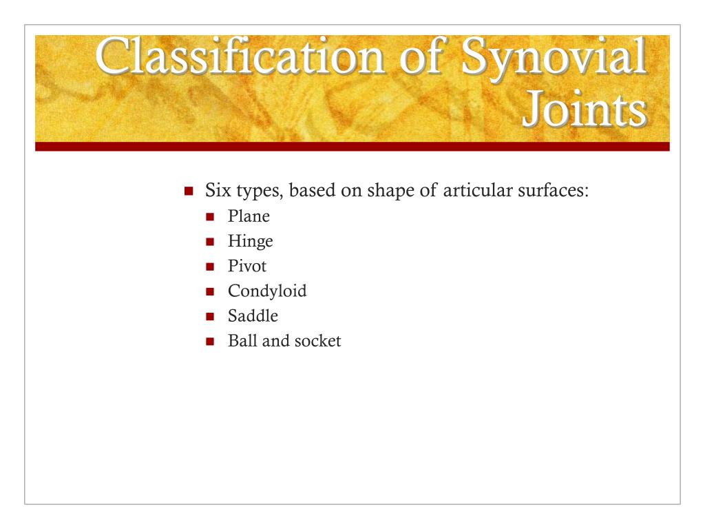PPT - Classification of Synovial Joints PowerPoint Presentation, free ...