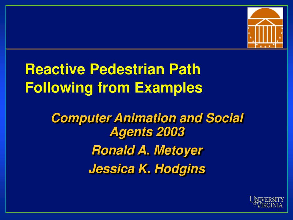 PPT - Reactive Pedestrian Path Following from Examples PowerPoint ...