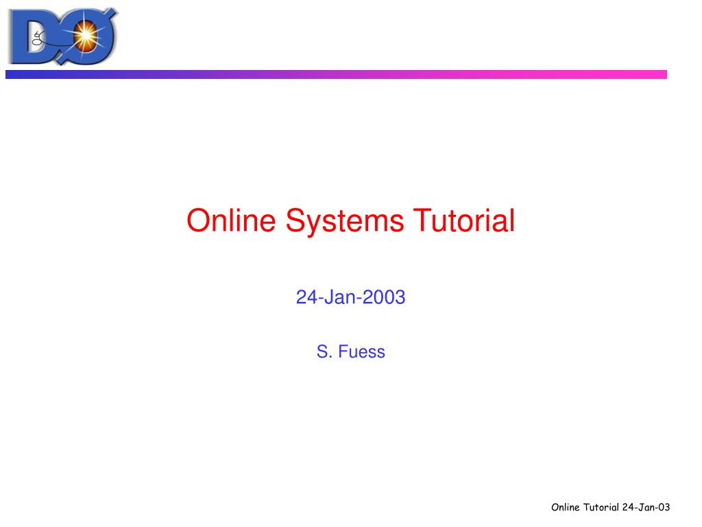 PPT - Online Systems Tutorial PowerPoint Presentation, free download ...