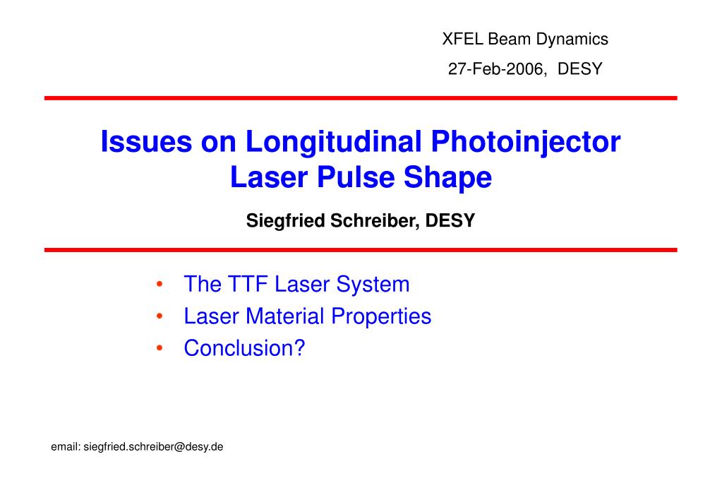 PPT - Issues on Longitudinal Photoinjector Laser Pulse Shape PowerPoint ...