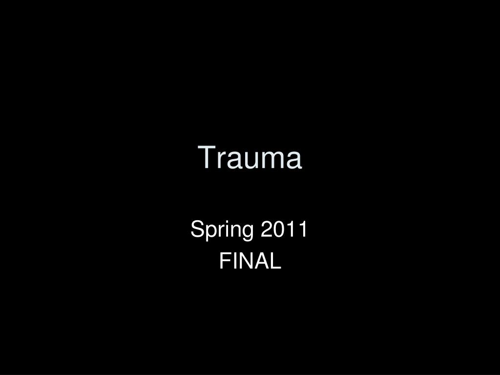 PPT - Trauma PowerPoint Presentation, free download - ID:4133840