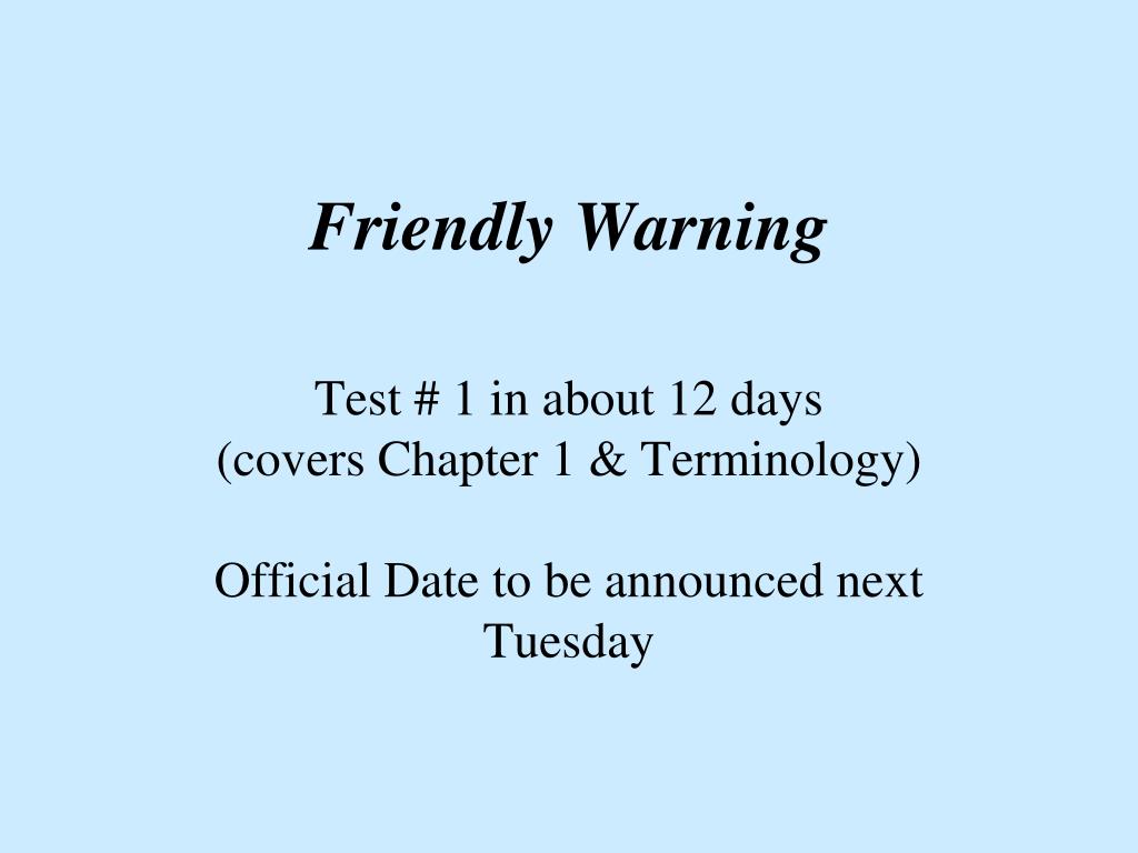 PPT - Friendly Warning PowerPoint Presentation, free download - ID:4134417