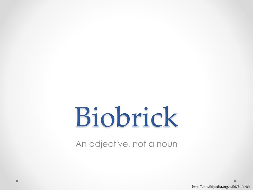 PPT - Biobrick PowerPoint Presentation, free download - ID:4135822