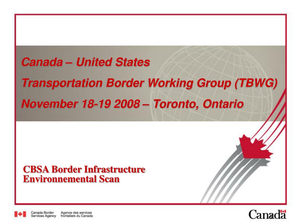 PPT - CBSA Border Infrastructure Environnemental Scan PowerPoint ...