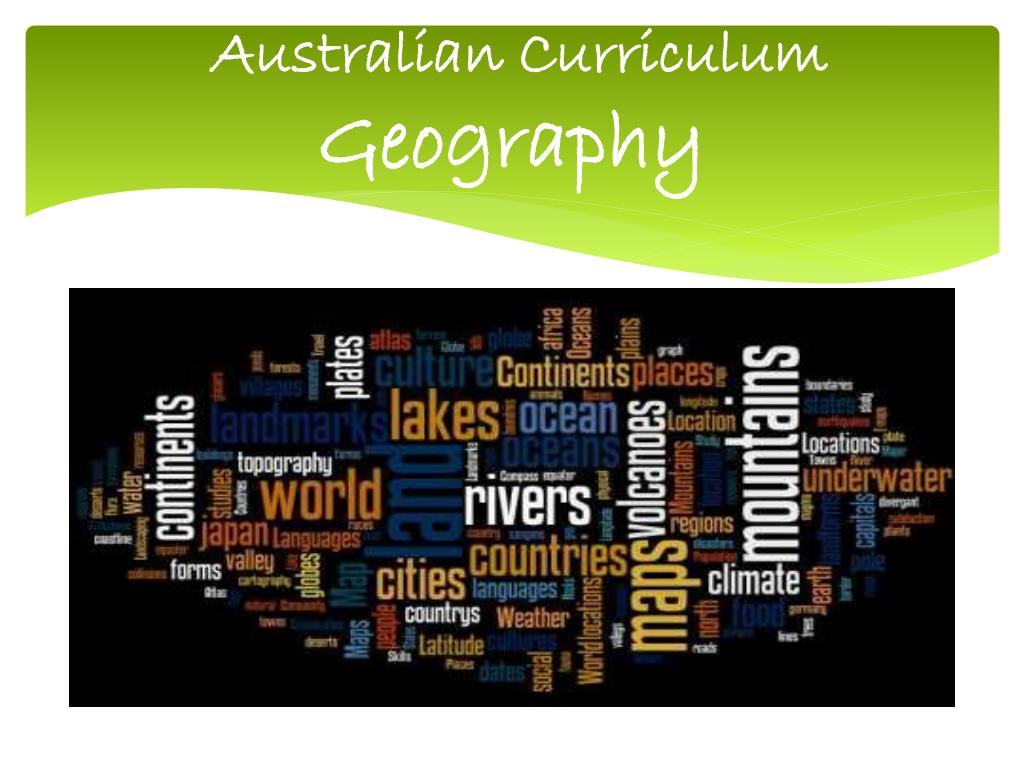 PPT - Australian Curriculum Geography PowerPoint Presentation, free ...