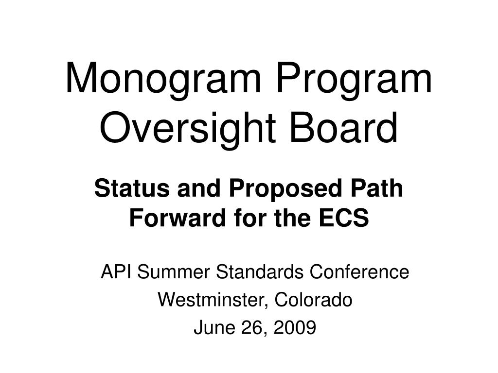 PPT - Monogram Program Oversight Board PowerPoint Presentation, free ...