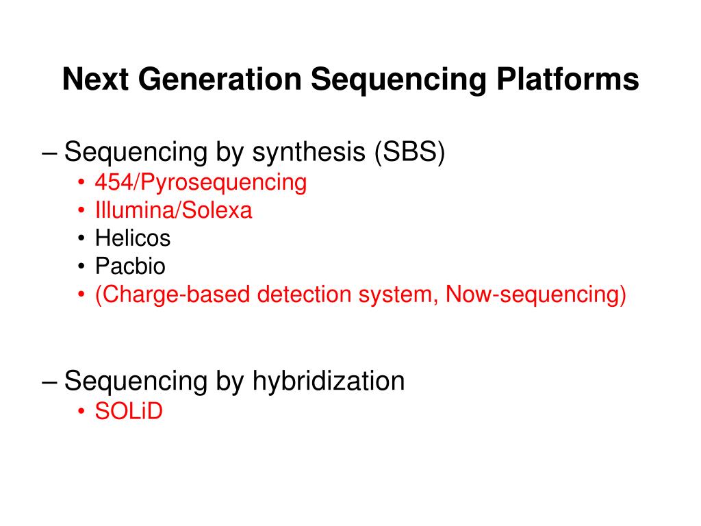 PPT - Next Generation Sequencing Platforms Sequencing by synthesis (SBS ...