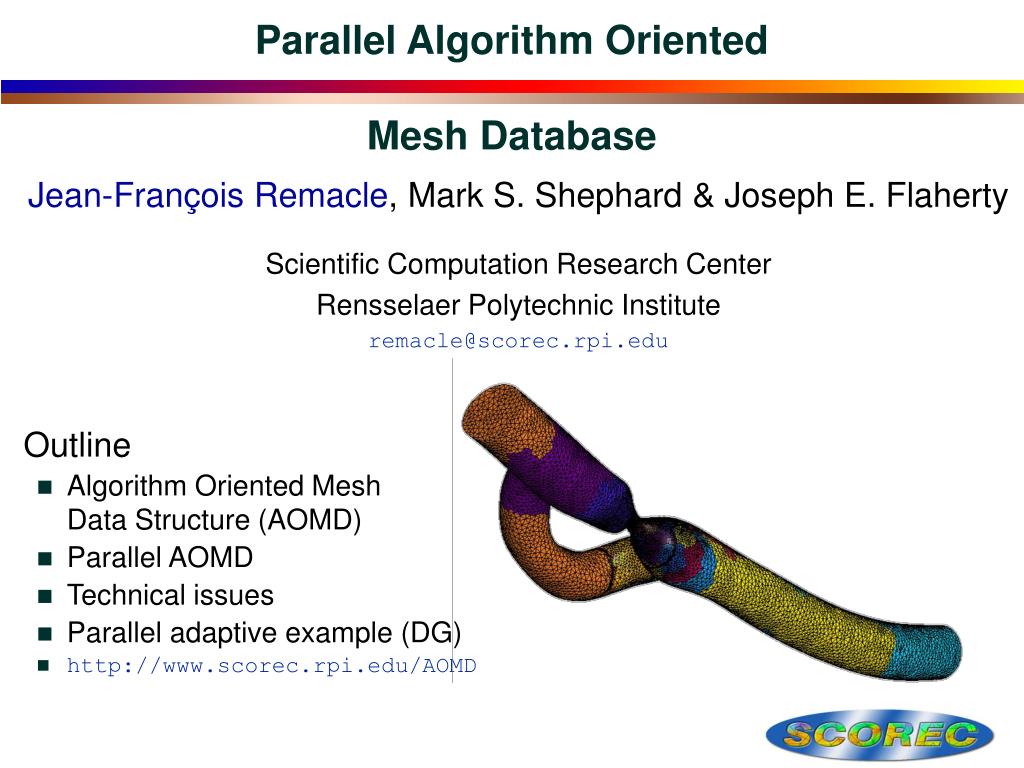 PPT - Parallel Algorithm Oriented Mesh Database PowerPoint Presentation - ID:4140336