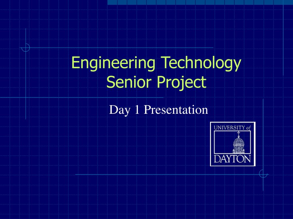 PPT - Engineering Technology Senior Project PowerPoint Presentation ...