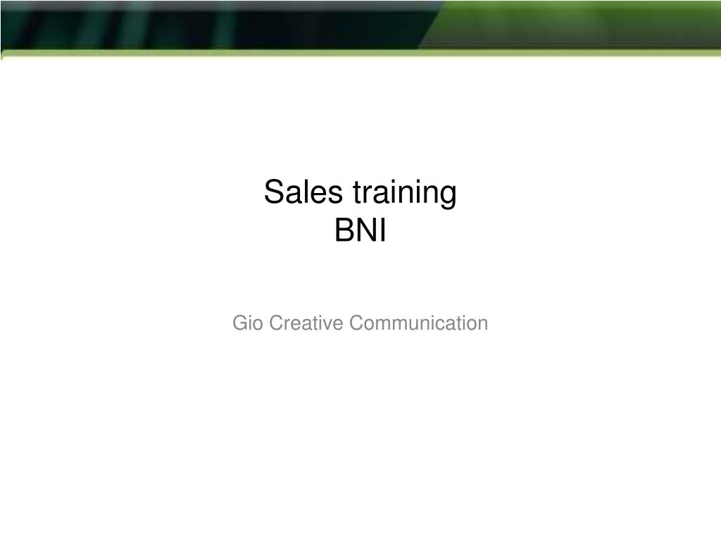 PPT - Sales training BNI PowerPoint Presentation, free download - ID ...