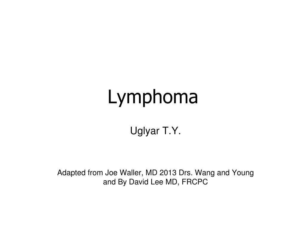 PPT - Lymphoma PowerPoint Presentation, free download - ID:4146140