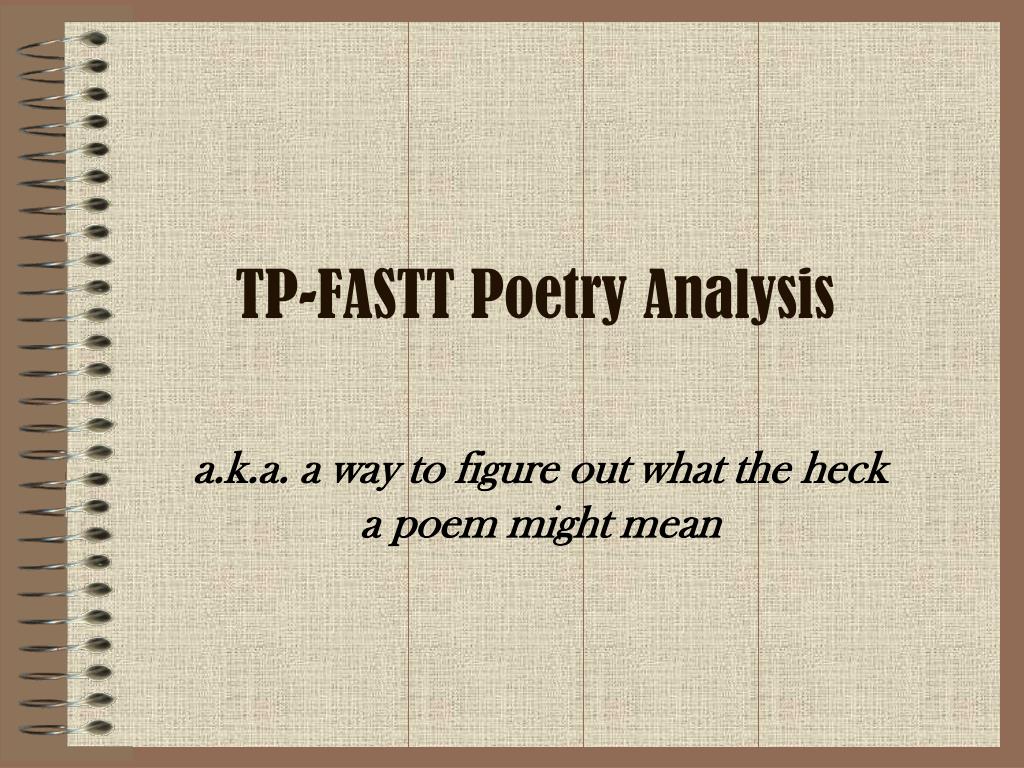 PPT - TP-FASTT Poetry Analysis PowerPoint Presentation, free download ...