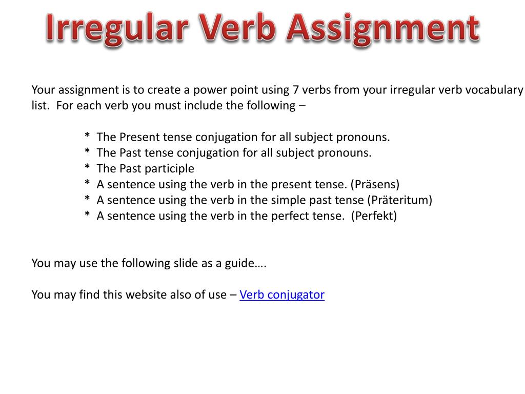 PPT - Irregular Verb Assignment PowerPoint Presentation, free download ...