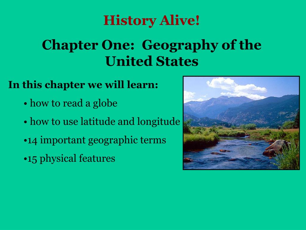 PPT - History Alive! Chapter One: Geography of the United States ...