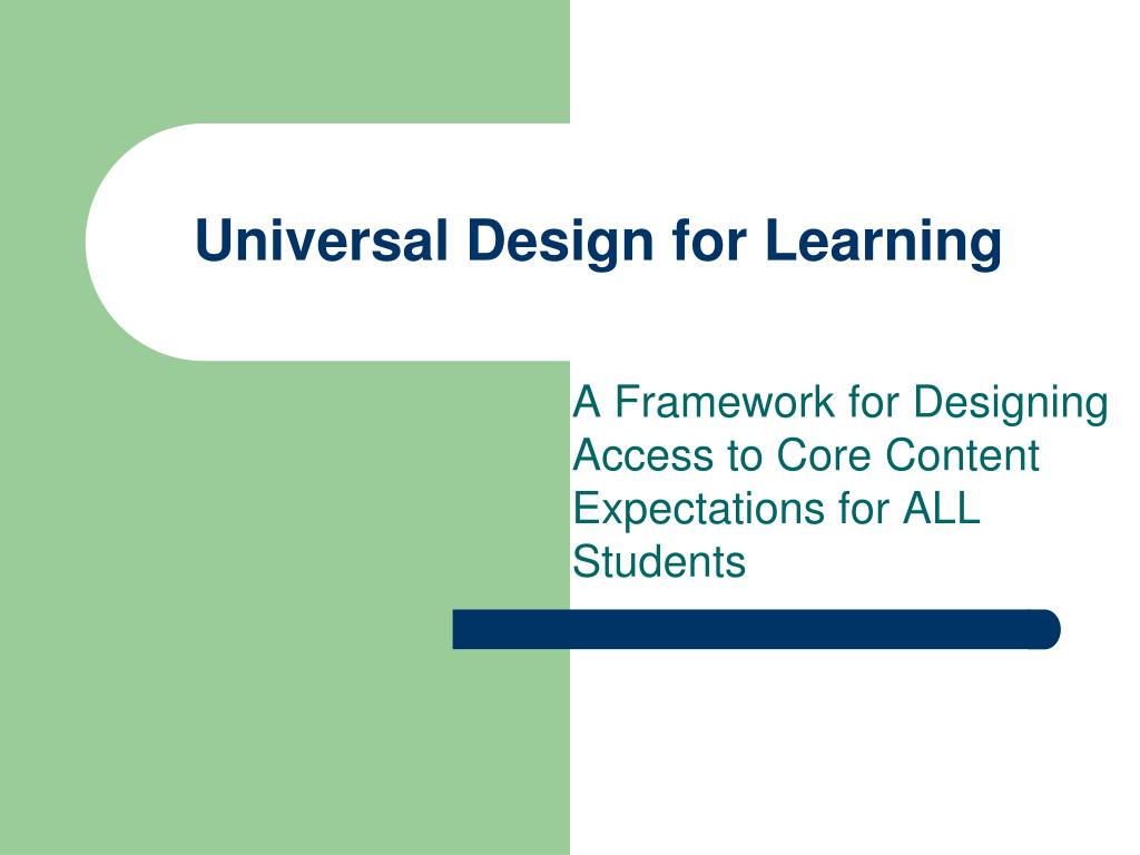 PPT - Universal Design for Learning PowerPoint Presentation, free ...