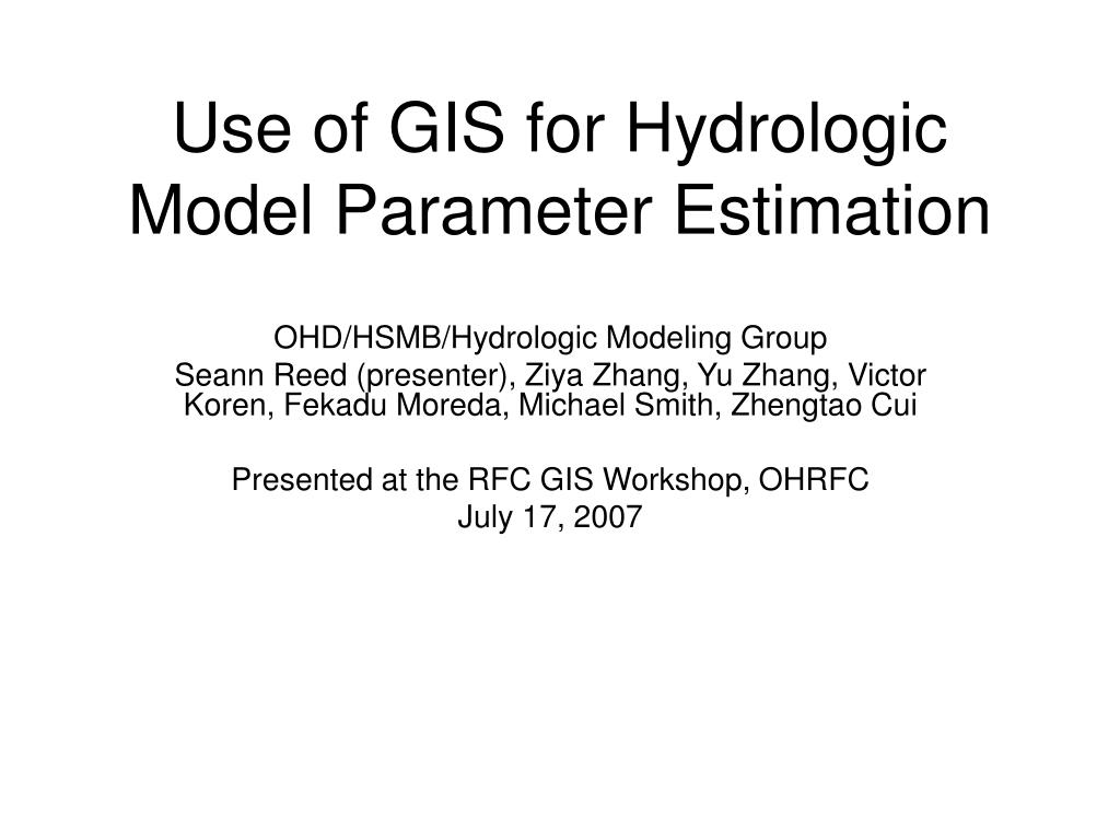 PPT - Use of GIS for Hydrologic Model Parameter Estimation PowerPoint ...