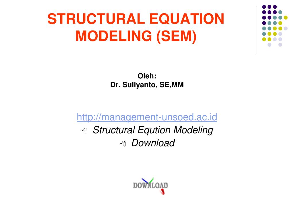 PPT - STRUCTURAL EQUATION MODELING (SEM) PowerPoint Presentation, free ...