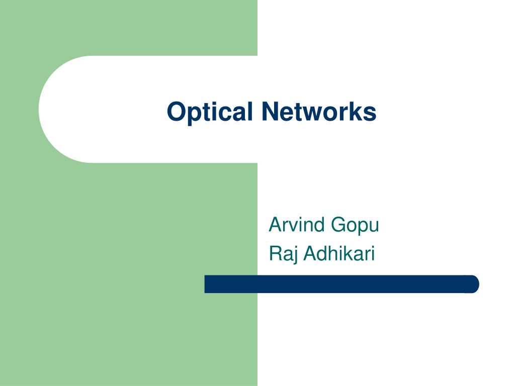 PPT - Optical Networks PowerPoint Presentation, free download - ID:4151992