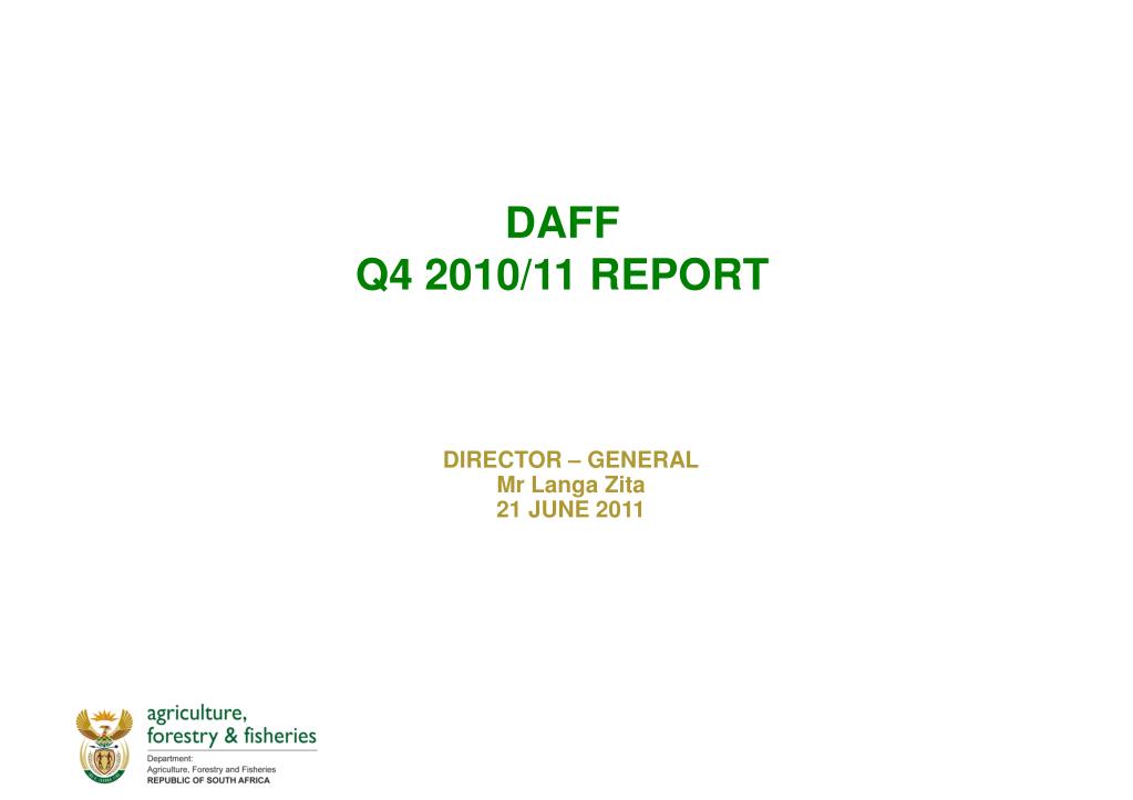 PPT - DAFF Q4 2010/11 REPORT PowerPoint Presentation, free download ...