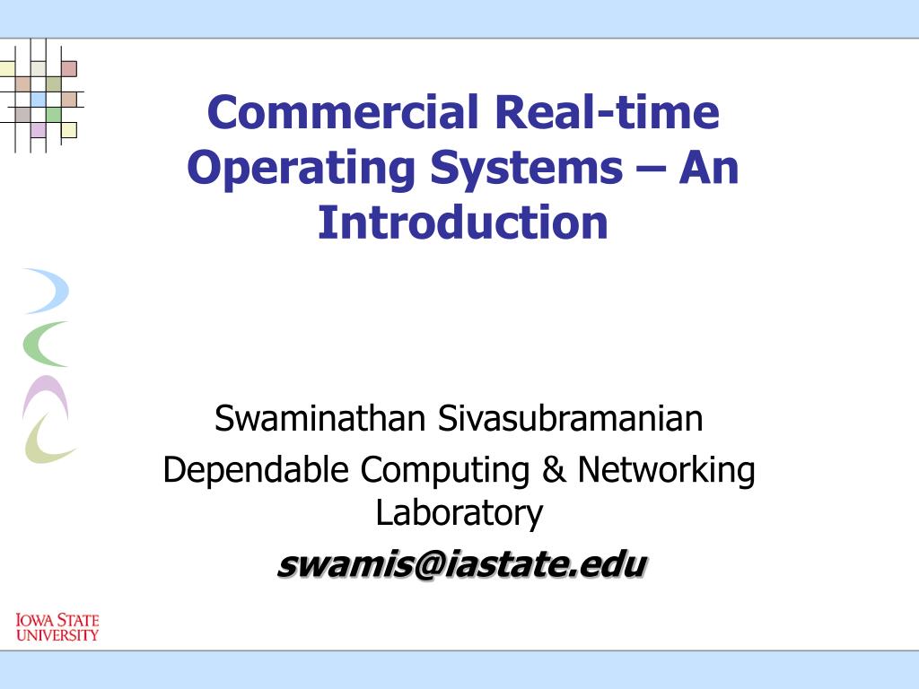 PPT - Commercial Real-time Operating Systems – An Introduction ...