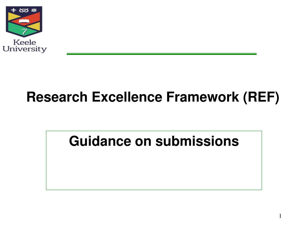PPT - Research Excellence Framework (REF) PowerPoint Presentation, free download - ID:4154673