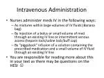 PPT - Administration of Intravenous Medications PowerPoint Presentation ...