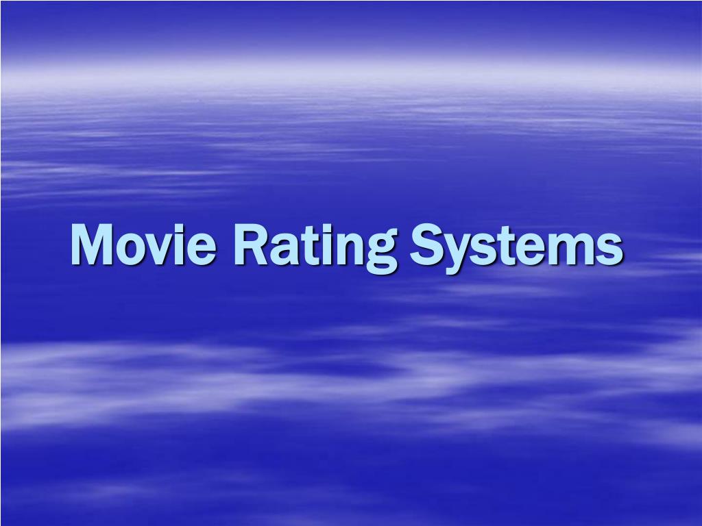 PPT - Movie Rating Systems PowerPoint Presentation, free download - ID ...