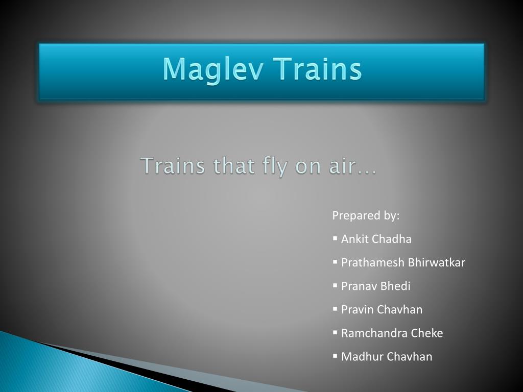 PPT - Maglev Trains PowerPoint Presentation, free download - ID:4156659