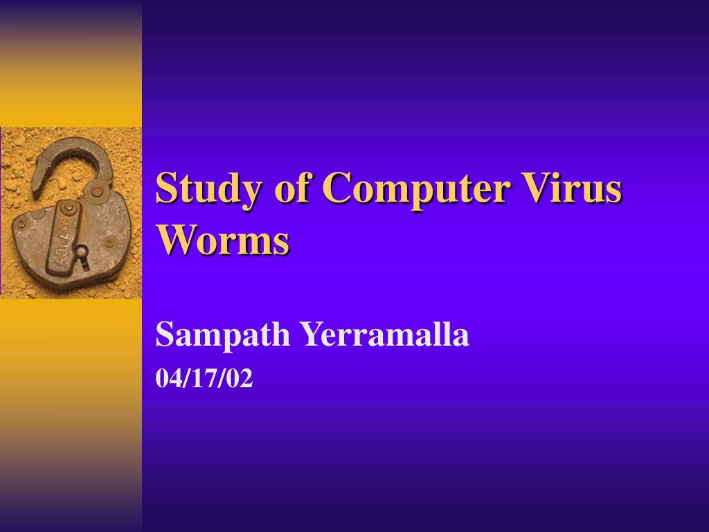 PPT - Study of Computer Virus Worms PowerPoint Presentation, free ...
