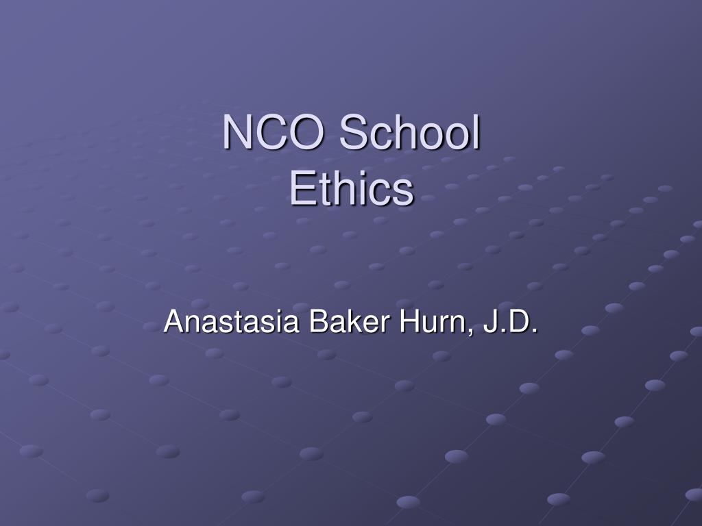 PPT - NCO School Ethics PowerPoint Presentation, free download - ID:4158394
