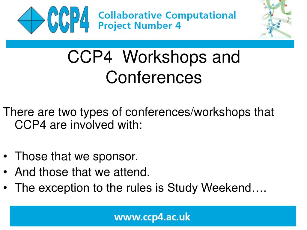 PPT - CCP4 Workshops and Conferences PowerPoint Presentation, free ...