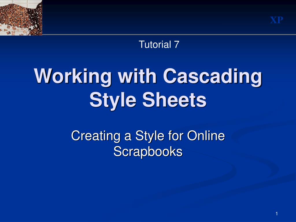 PPT - Working with Cascading Style Sheets PowerPoint Presentation, free ...