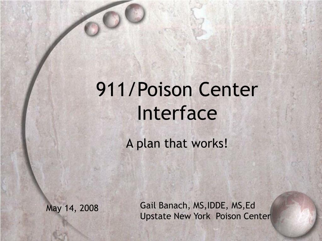 PPT - 911/Poison Center Interface PowerPoint Presentation, free ...