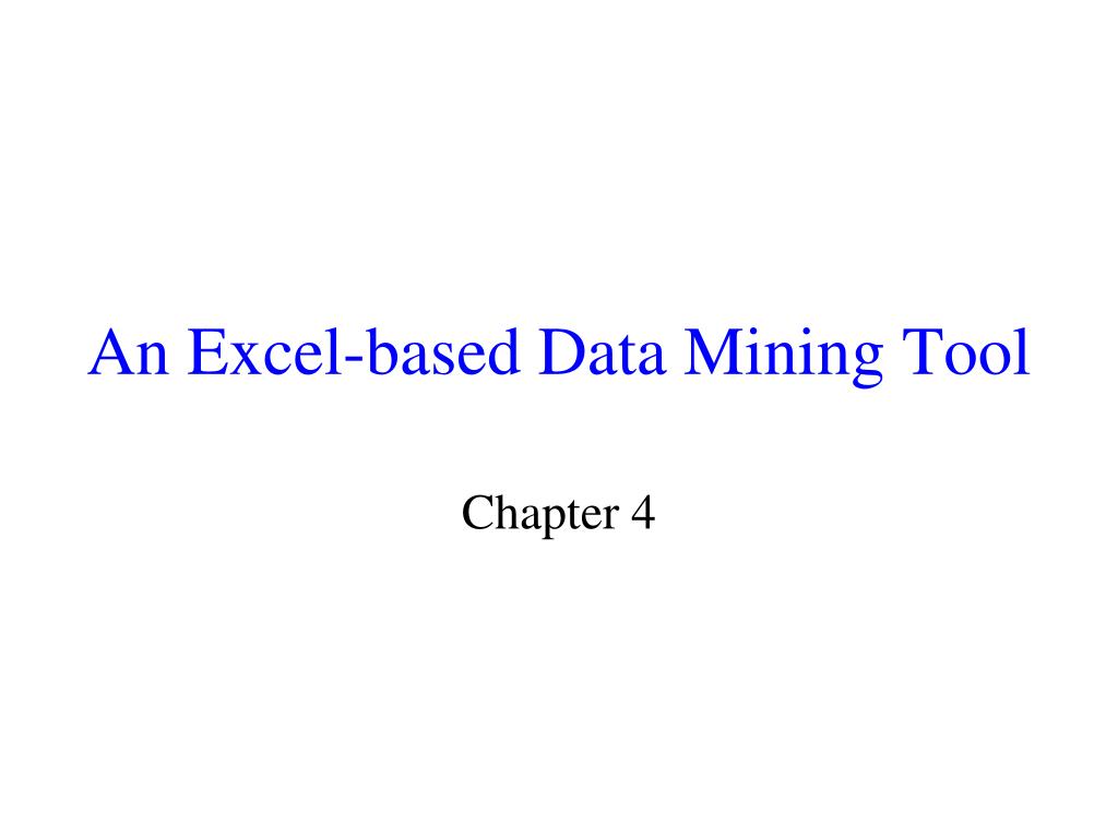 PPT - An Excel-based Data Mining Tool PowerPoint Presentation, free ...