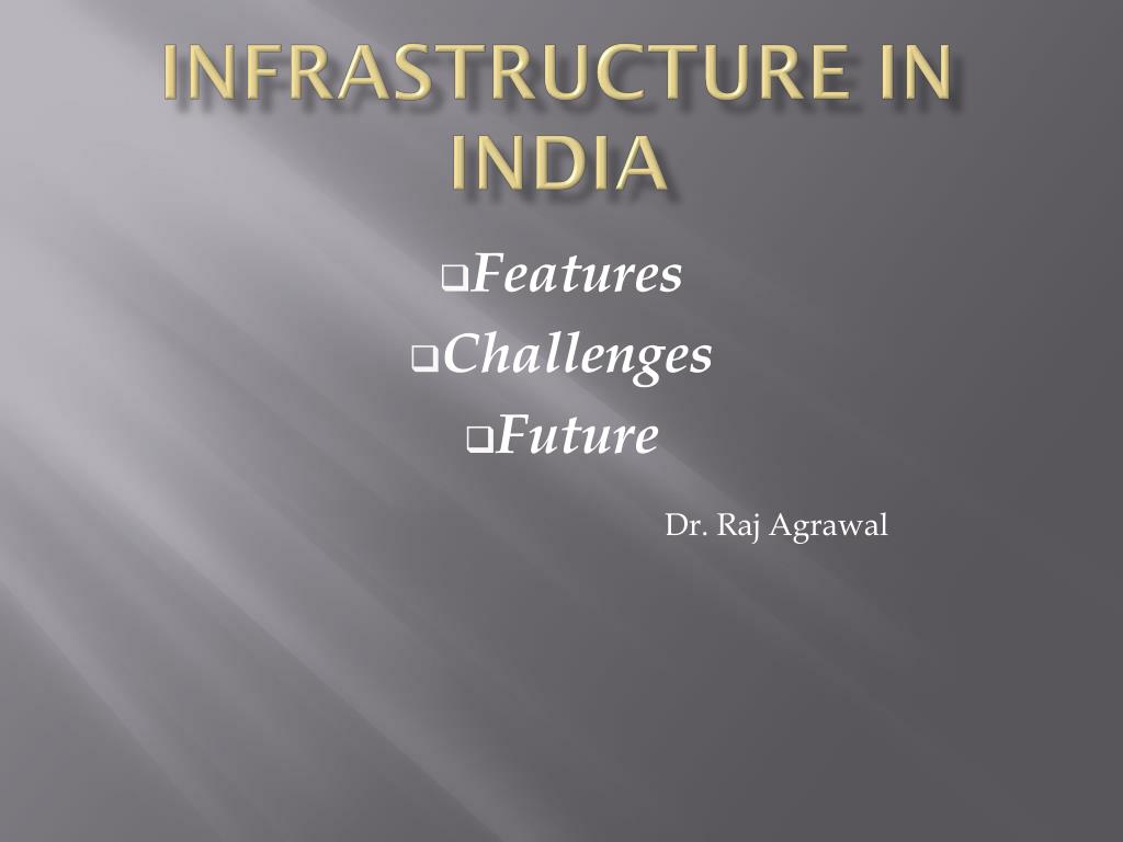 PPT - Infrastructure in india PowerPoint Presentation, free download ...