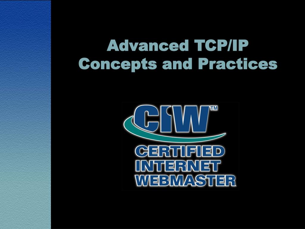 PPT - Advanced TCP/IP Concepts and Practices PowerPoint Presentation ...