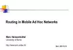 PPT - Routing protocols in Mobile Ad Hoc Network PowerPoint ...