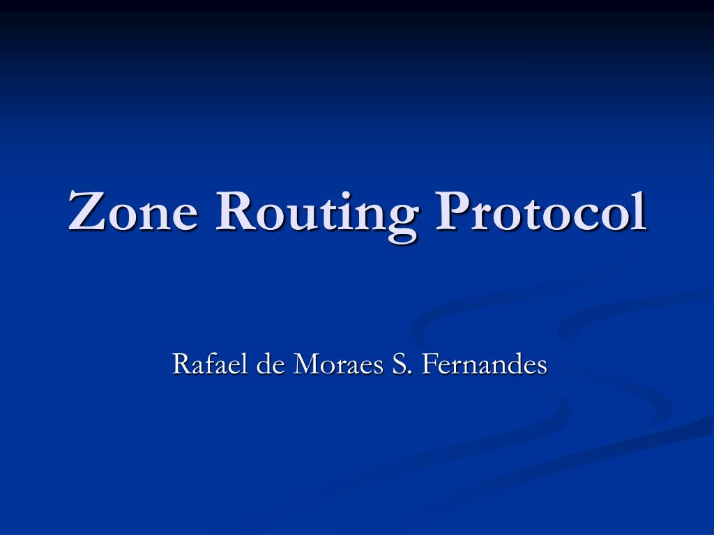 PPT - Zone Routing Protocol PowerPoint Presentation, free download - ID ...