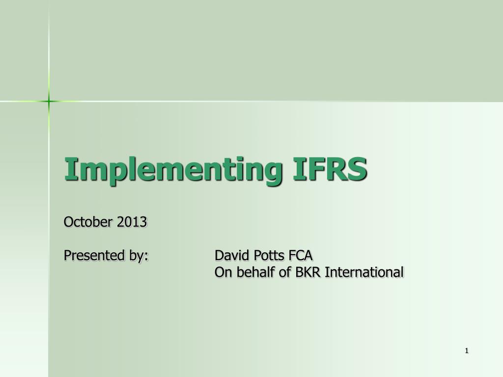 PPT - Implementing IFRS PowerPoint Presentation, free download - ID:4167417