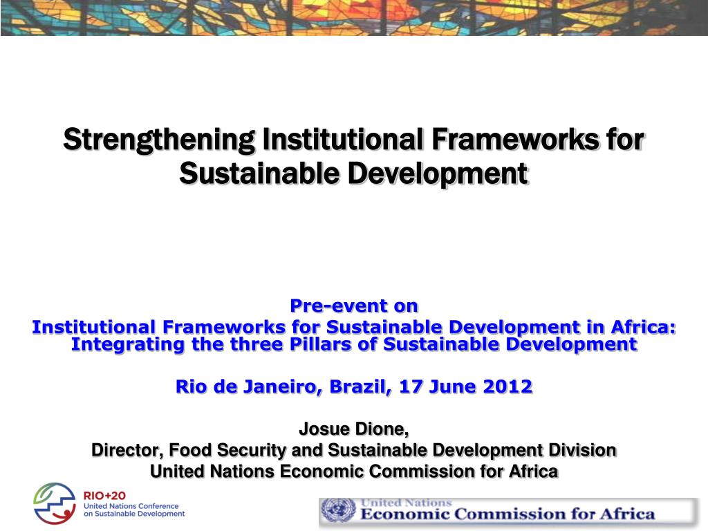 PPT - Strengthening Institutional Frameworks for Sustainable ...