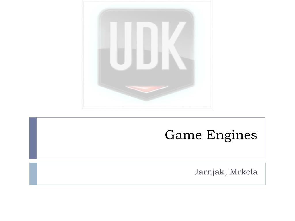 PPT - Game Engines PowerPoint Presentation, free download - ID:4167760