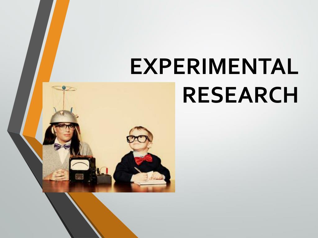 PPT - EXPERIMENTAL RESEARCH PowerPoint Presentation, free download - ID ...